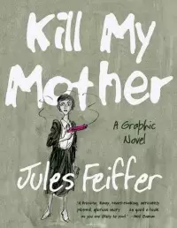 Mate minha mãe de Jules Feiffer