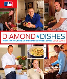 Platos de diamantes: de las cocinas de las estrellas más grandes del béisbol ($15)