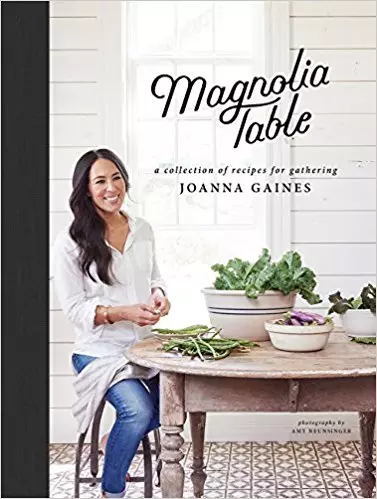 Joanna Gaines Magnolia Table Cookbook