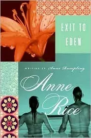 Exit to Eden von Anne Rice